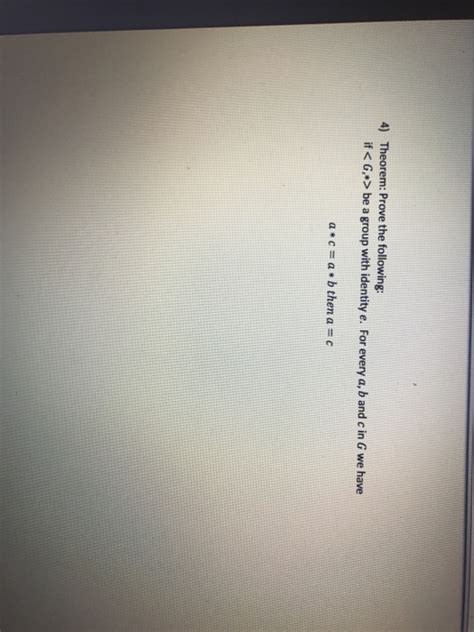 Solved Theorem Prove The Following If Be A Group Chegg Com