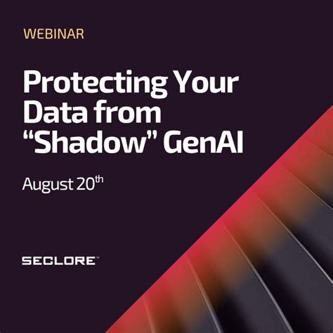 𝗦𝗵𝗮𝗱𝗼𝘄 𝗚𝗲𝗻𝗔𝗜 𝗶𝘀 𝗵𝗲𝗿𝗲 𝗮𝗻𝗱 𝗶𝘁 𝗶𝘀 𝗴𝗿𝗼𝘄𝗶𝗻𝗴 𝗳𝗮𝘀𝘁 Seclore