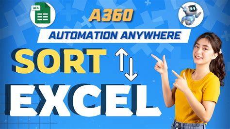 how to sort excel data using automation anywhere a360 tutorials kt sessions youtube