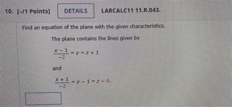 Solved 10 [ 1 Points] Details Larcalc11 11 R 043 Find An
