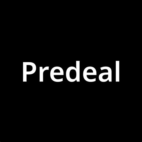 「プレディールpredeal」とは？ カタカナ語の意味・発音・類語辞典