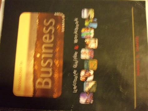 9780073396552 Introduction To Business 7th Edition Lecture Guide