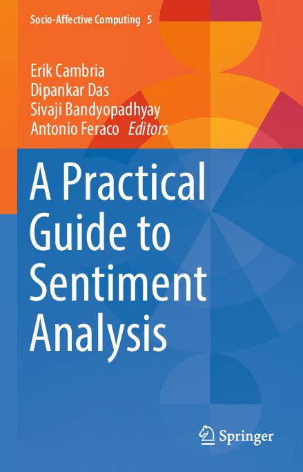 Pdf A Practical Guide To Sentiment Analysis