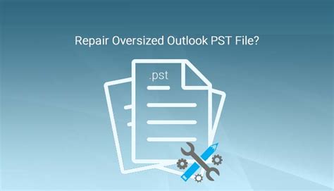 how do i fix the outlook data file has reached the maximum size how