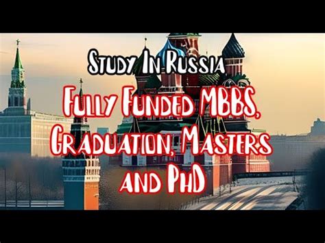 Russian Ministry Scholarship for MBBS, Undergraduate, Masters & PhD ...