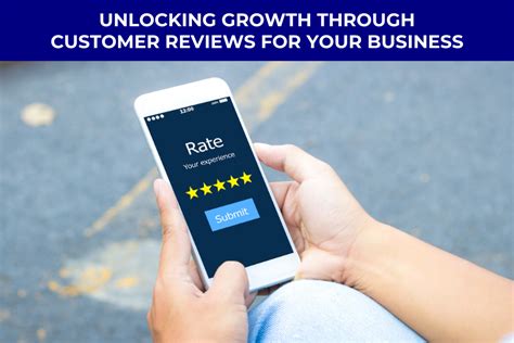 Unlocking Growth Through Customer Reviews For Your Business