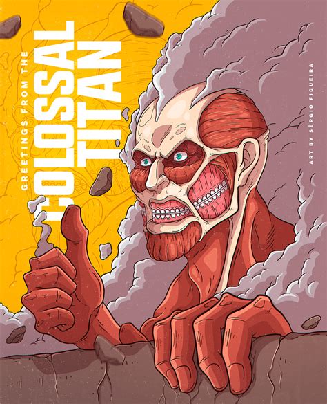 Colossal Titan Colossal Greetings Attack On Titan On Behance