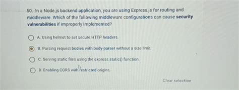50 in a nodejs backend application you are using expressjs for routing
