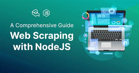 Web Scraping With Nodejs A Comprehensive Guide