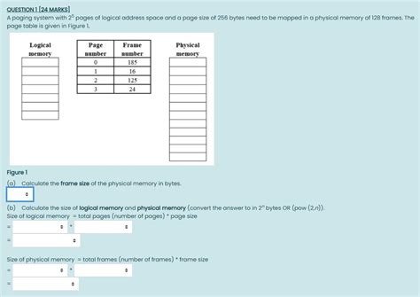 solved question 1 24 marks] a paging system with 25 pages of