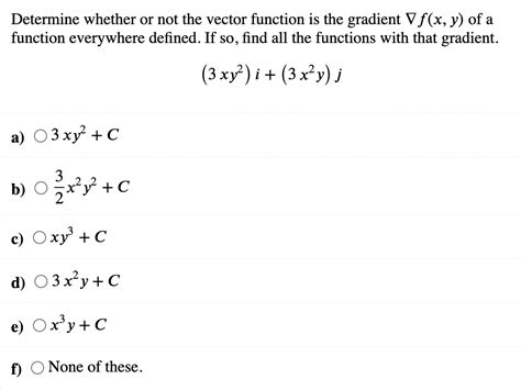Solved Determine Whether Or Not The Vector Function Is The Chegg Com