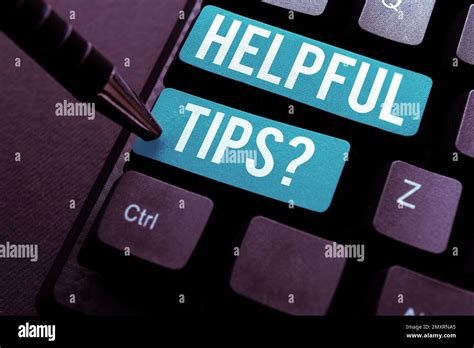 Sign Displaying Helpful Tips Business Overview Advices Given To Be