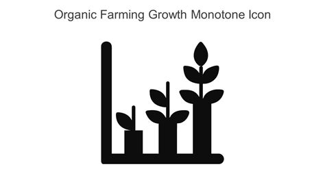 Organic Farming Growth Monotone Icon In Powerpoint Pptx Png And Editable Eps Format PPT Template