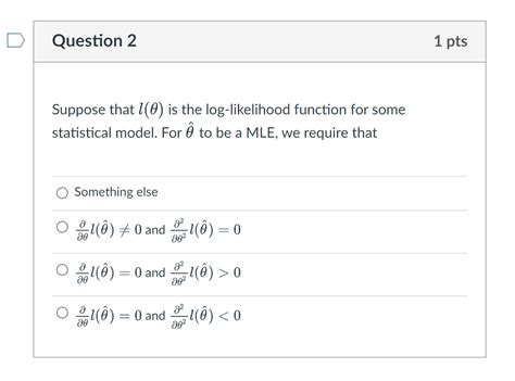 solved suppose that l θ is the log likelihood function for