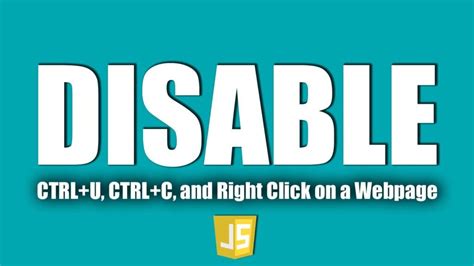 How To Disable CTRL U CTRL C And Right Click On A Webpage Making Different