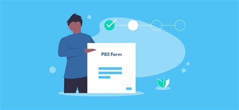 What is a P85 form? | The Accountancy Partnership