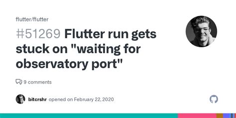 Flutter Run Gets Stuck On Waiting For Observatory Port · Issue 51269 · Flutterflutter · Github