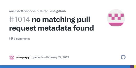 No Matching Pull Request Metadata Found Issue Microsoft Vscode Pull Request Github