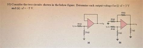 Solved Consider The Two Circuits Shown In The Below Chegg
