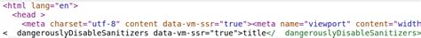 Dangerouslydisablesanitizers Unexpected Result In Vue 3 Ssr Webpack 4