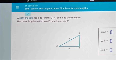 Solved Alers Geometry Sine Cosine And Tangent Ratios Numbers For Side Lengths A Right Trian
