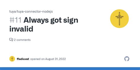always got sign invalid · issue 11 · tuya tuya connector nodejs · github