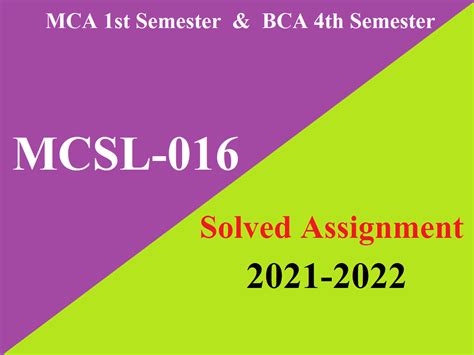 Mcsl 016 Solved Assignment 2021 22 Solution
