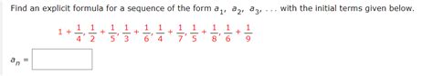 Solved Find An Explicit Formula For A Sequence Of The Form