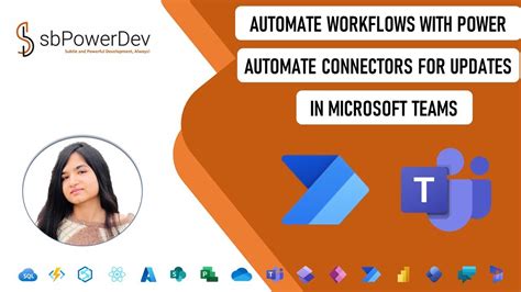 Automate Workflow With Power Automate Connectors For Updates In