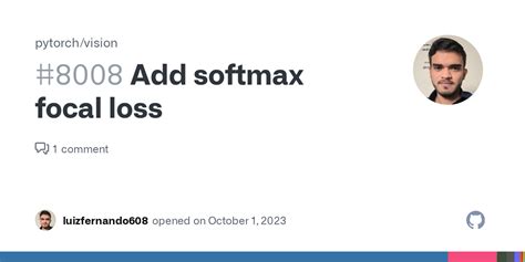 Add Softmax Focal Loss · Issue 8008 · Pytorchvision · Github