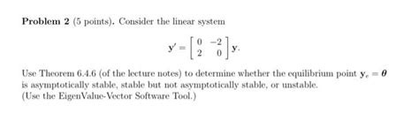 solved problem 2 5 points consider the linear system 0 2
