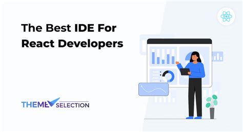 The Best Ide For React Developers Free 2024 Themeselection