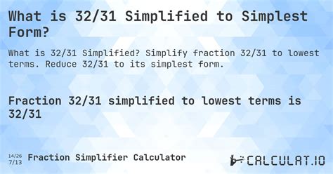 What Is 32 31 Simplified To Simplest Form Calculatio
