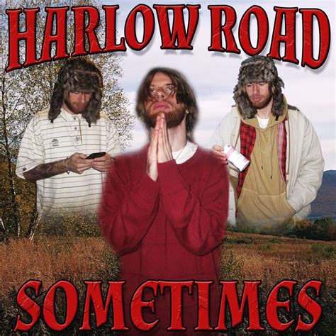 Harlow Road Sometimes Reviews Album Of The Year