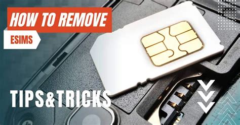 How To Remove An ESIM From Your Smartphone