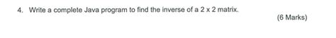 Solved Write A Complete Java Program To Find The Inverse Chegg Com