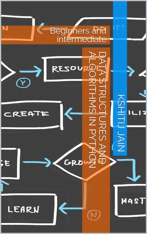 Data Structures And Algorithms In Python Beginners And Intermediate