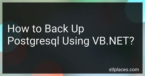 How To Back Up Postgresql Using VB NET In 2024
