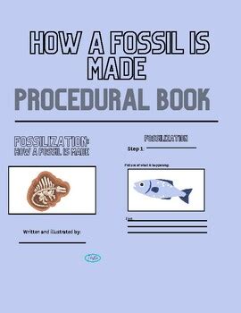 Fossilization Procedural Book On How Fossils Are Made By Alexis Porfilio