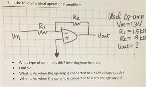 Solved In The Following Ideal Operational Amplifier What Chegg