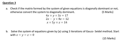 solved question 3 a check if the matrix formed by the
