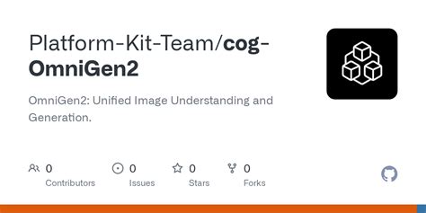 Github Platform Kit Teamcog Omnigen2 Omnigen2 Unified Image Understanding And Generation
