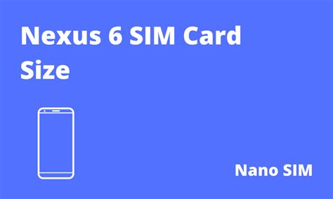 Learn Nexus SIM Card Size