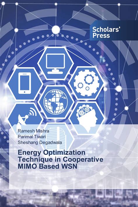 energy optimization technique in cooperative mimo based wsn 978 620 2