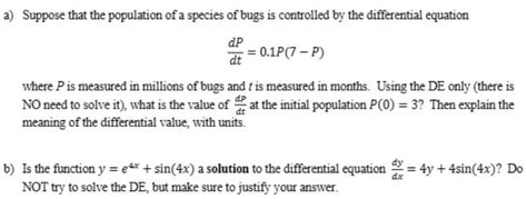 solved a suppose that the population of a species of bugs