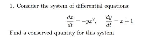 Solved 1 Consider The System Of Differential Equations Dx