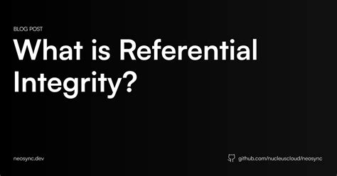 What Is Referential Integrity
