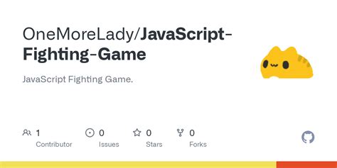 Github Onemoreladyjavascript Fighting Game Javascript Fighting Game