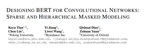 Bert Style Pretraining On Convnets Peking U Bytedance And Oxford Us Sparse Masked Modelling