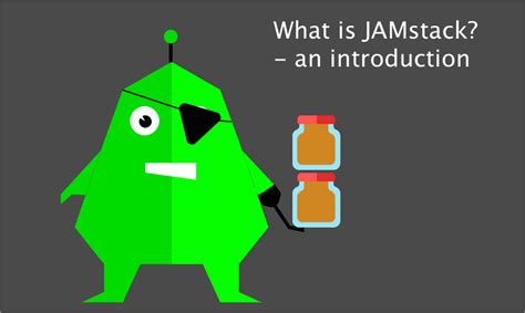 what is jamstack an introduction automations integrations and